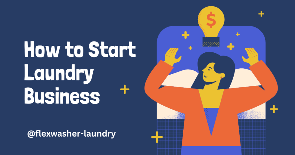 How to Start a Laundry Business in India [Brief Guide]
