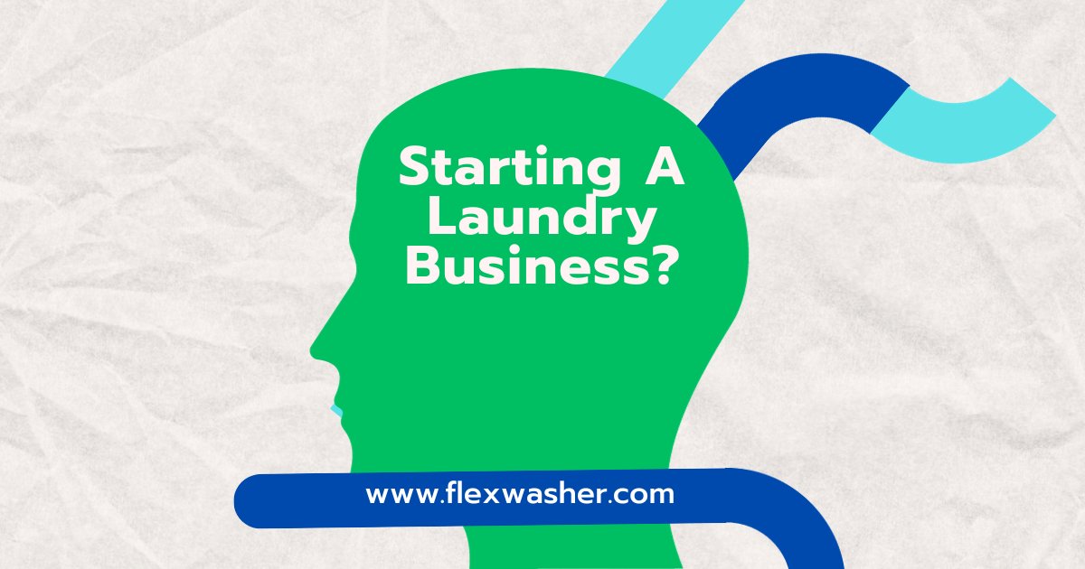 What Should You Need to Know before Start Laundry Business