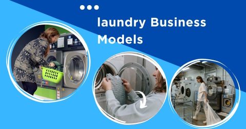 3 Types of Laundry Business Models: Which is Best for You