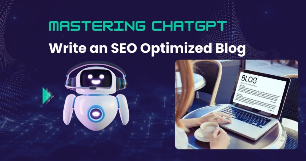 Write an SEO Optimized Blog Article Using ChatGPT Prompt
